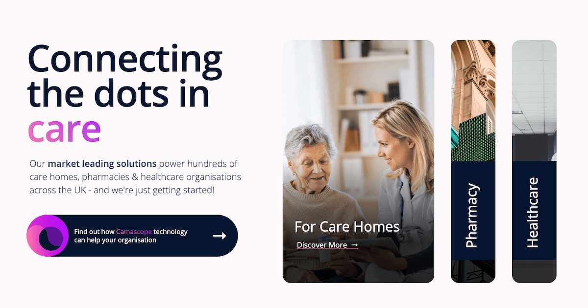 Camascope eMAR | Care Homes, Assisted Living & Domiciliary Care